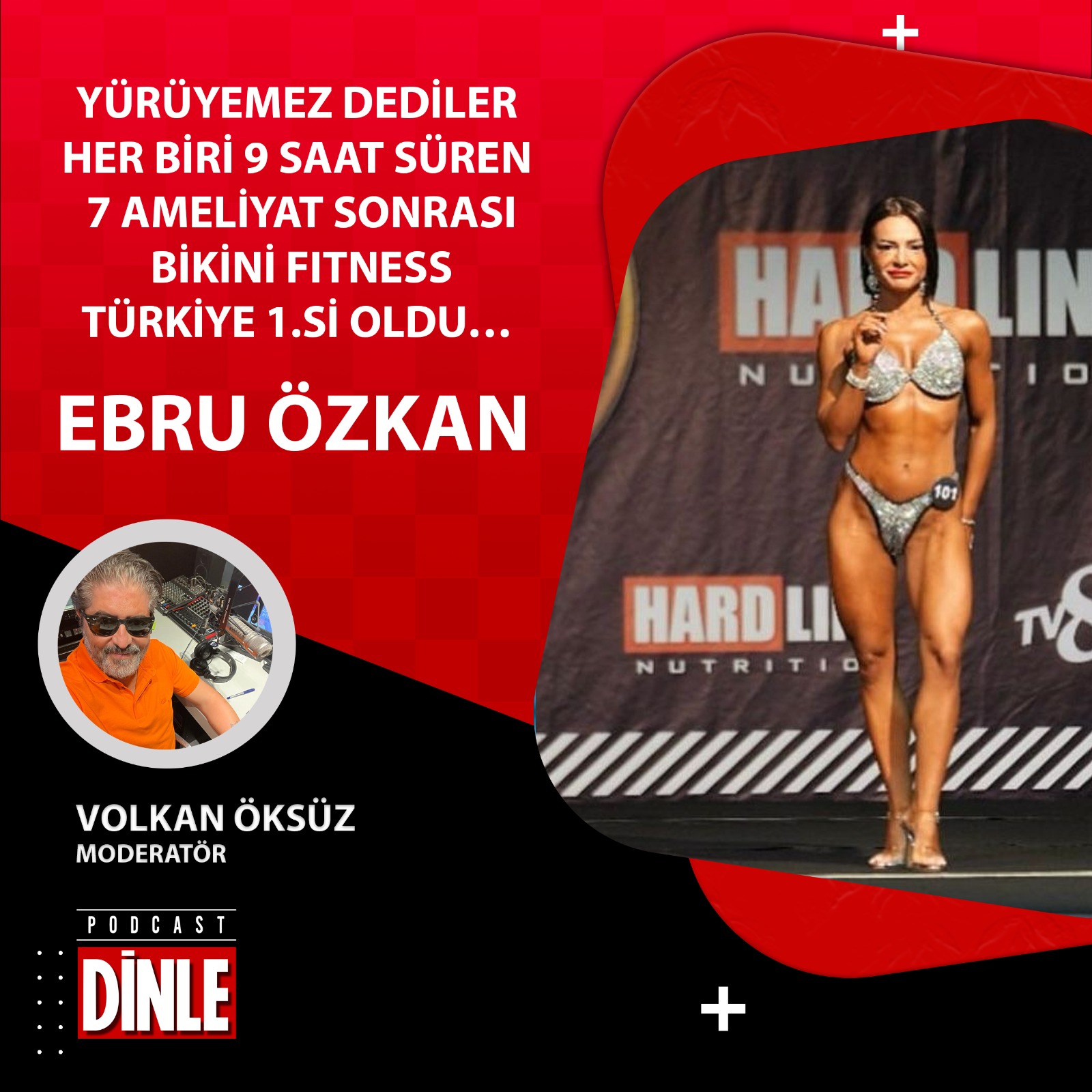 Ebru Özkan | Milli Bikini Fitness Model (Part1) – Podcast Dinle